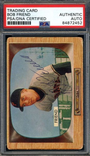 Bob Friend PSA DNA Signed 1955 Bowman Autograph | eBay