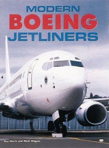 Modern Boeing Jetliners by Norris, Guy 9780760307175 | eBay