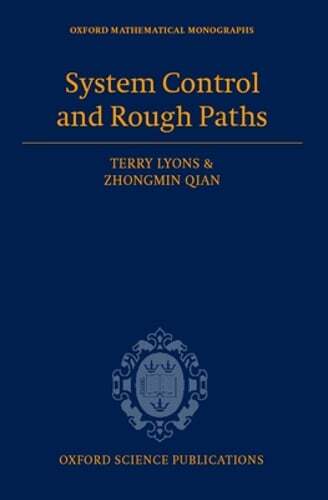 System Control and Rough Paths by Terry Lyons: New 9780198506485| eBay