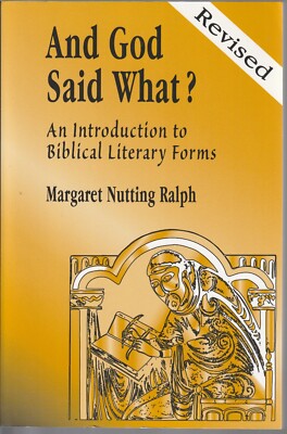 Biblical Literary Forms 2003 And God Said What? Margaret Ralph Bible ...
