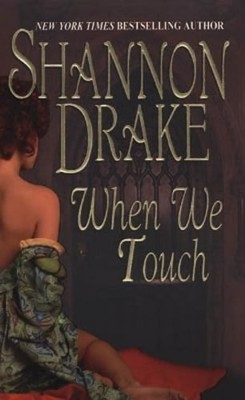 When We Touch by Shannon Drake: New 9780821775479| eBay