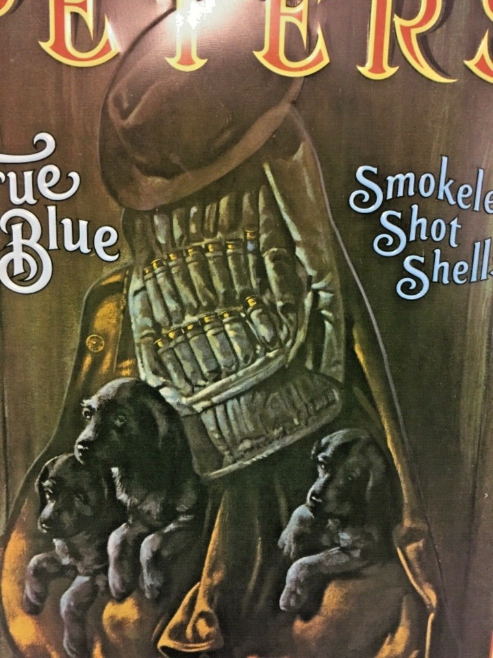 Vintage "PETERS True Blue Smokeless Shot Shells" Tin Sign | eBay