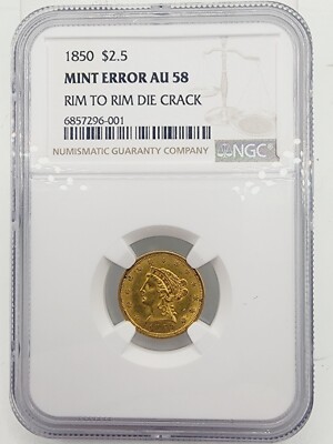 1850 $2.50 Gold Liberty AU58 Rim To Rim Die Crack 1 Of 1 Error Rare | eBay