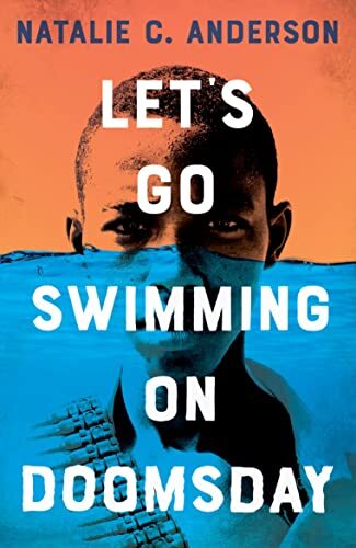 Let's Go Swimming on Doomsday de Natalie C. Anderson | eBay