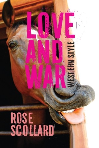 Rose Scollard Love and War Western Style (Paperback) (US IMPORT ...