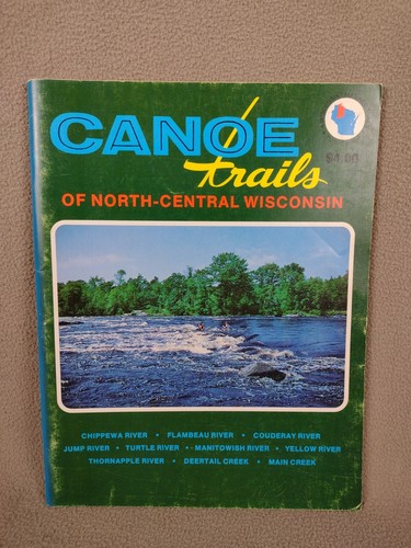 Canoe Trails of North-Central Wisconsin Guide Book 1973 | eBay
