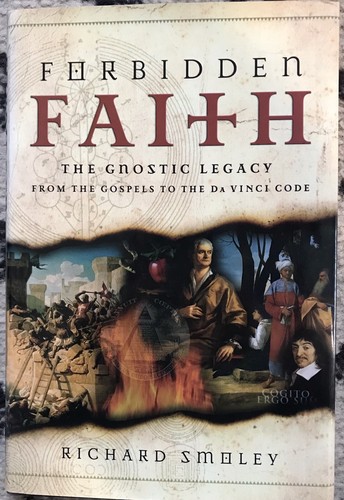 Forbidden Faith - Richard Smoley - Hardcover First Edition 2006 | eBay