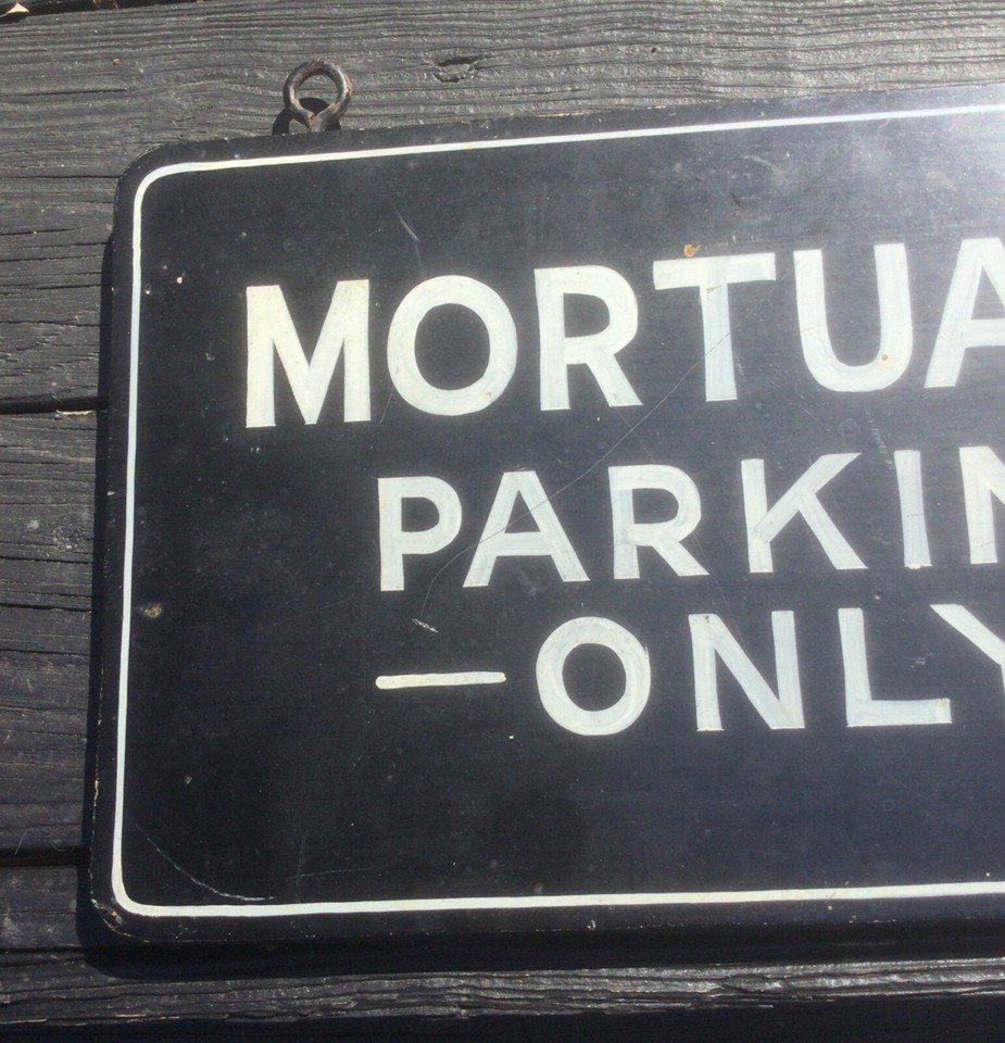 Vintage Wooden MORTUARY PARKING ONLY Old Sign | eBay