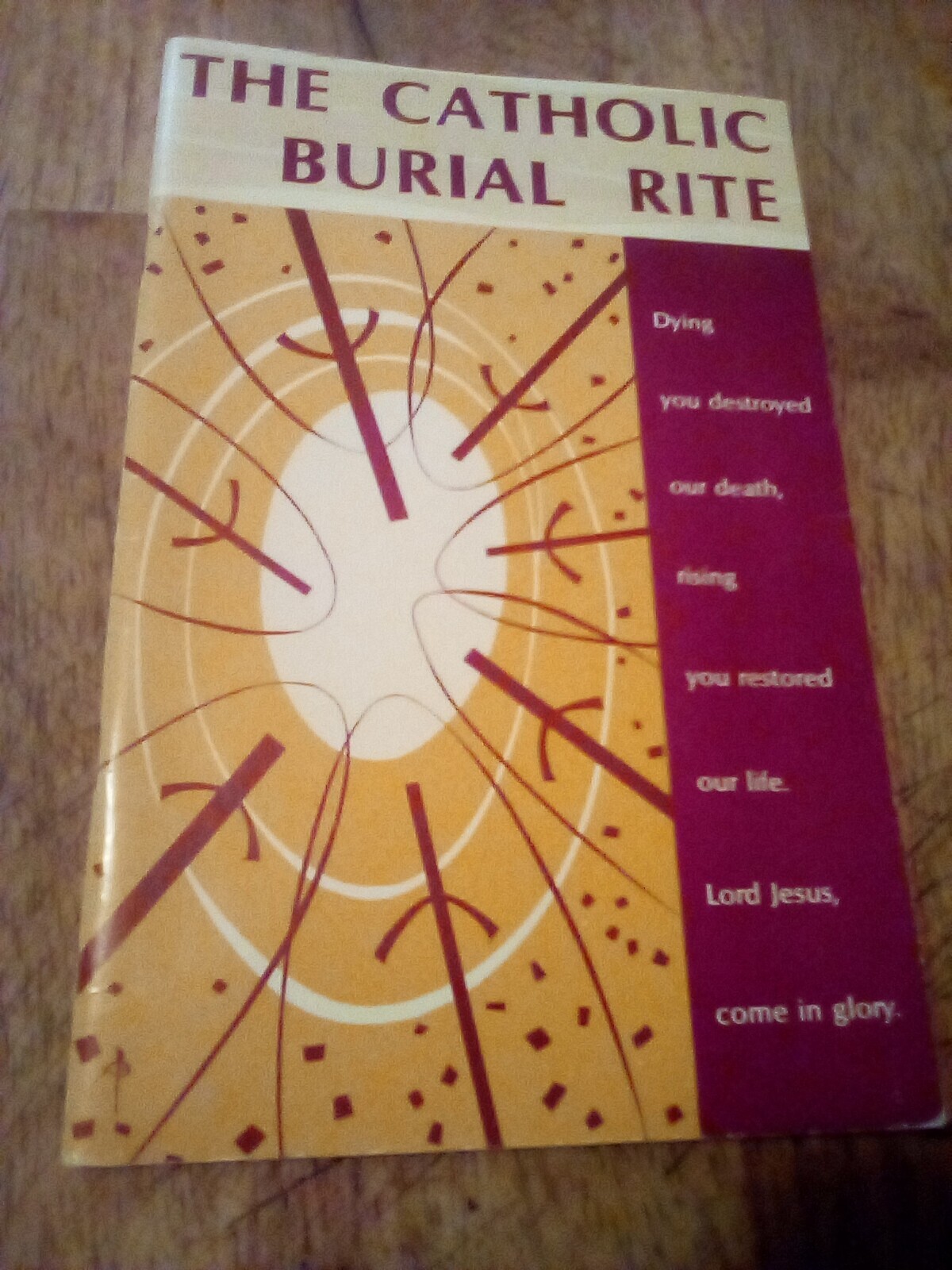 1971 Liturgy of the Catholic Burial Rite and Mass of Requiem English ...