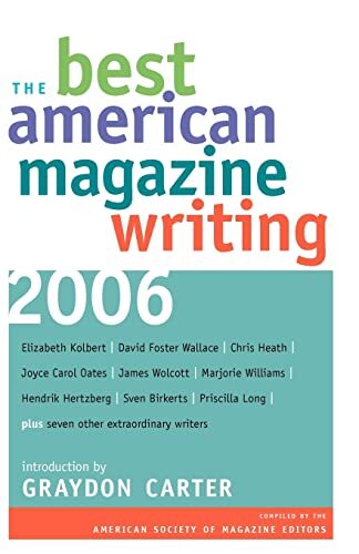 The American Society of Magazine E The Best American Magazine Writin ...