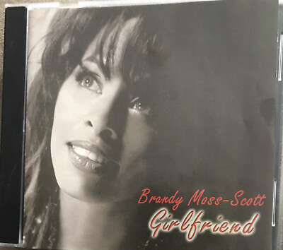BRANDY MOSS- SCOTT - GIRLFRIEND- GREAT CONDITION CD - RARE 649183882029 ...