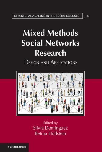 Structural Analysis in the Social Sciences Ser.: Mixed Methods Social ...