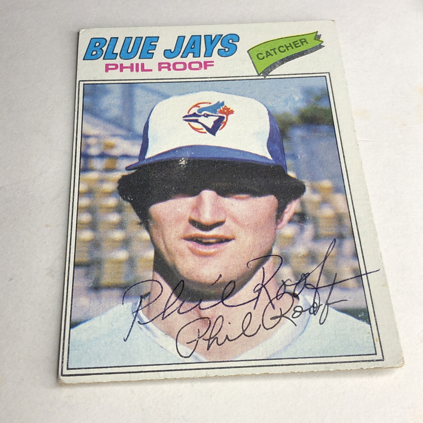 Phil Roof signed 1977 Topps signed MLB autographed Card #392 Blue Jays ...