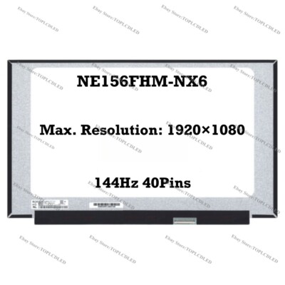 NE156FHM-NX6 15.6" 1920×1080 FHD 144Hz EDP 40 Pin LED LCD Screen Panel ...