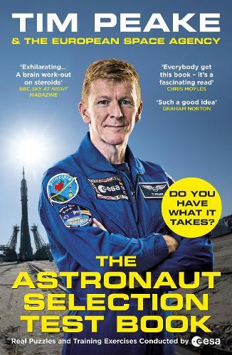 Tim Peake The Astronaut Selection Test Book (Paperback) (US IMPORT ...