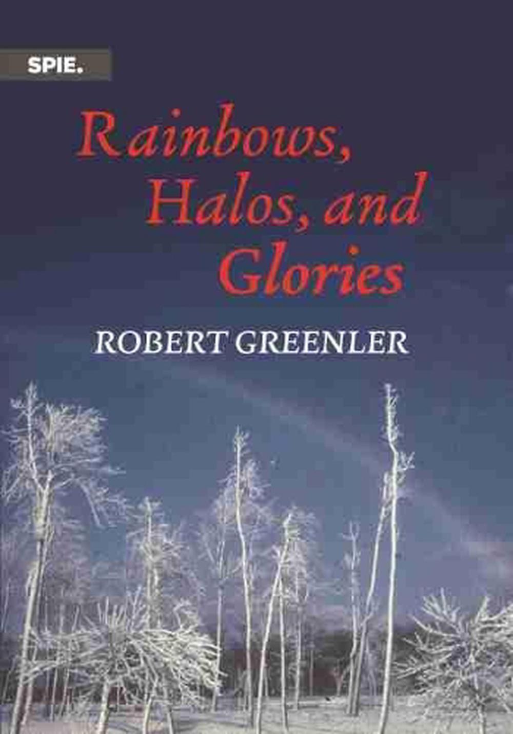 Rainbows, Halos, and Glories by Robert Greenier (English) Paperback ...