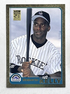 Roberto Kelly 2001 Topps Traded & Rookies Gold /2001 #T44 MLB Rockies ...