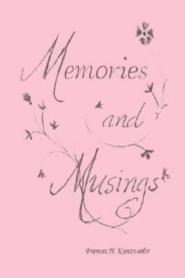 Memories And Musings 9780595467808| eBay