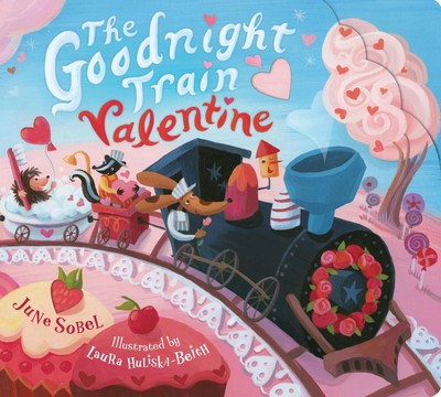 The Goodnight Train Valentine: A Soothing Adventure to Bedtime on the ...