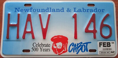 1999 NEWFOUNDLAND CANADA CABOT 500 YEARS LICENSE PLATE # HAV 146 *MINT ...