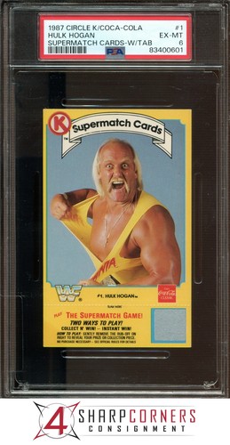 1987 CIRCLE K/COCA-COLA SUPERMATCH CARDS #1 HULK HOGAN HOF W/TAB PSA 6 ...