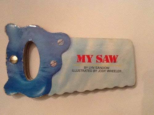 My Saw (My First Tool Books) - Board book By Lyn Sandow - GOOD | eBay