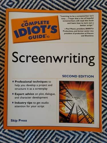 The Complete Idiot's Guide Ser.: Complete Idiots Guide to Screenwriting ...