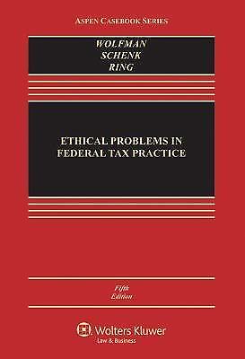 Aspen Casebook Ser.: Ethical Problems in Federal Tax Practice by ...