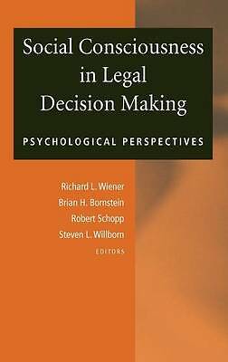 Social Consciousness in Legal Decision Making: Psychological ...