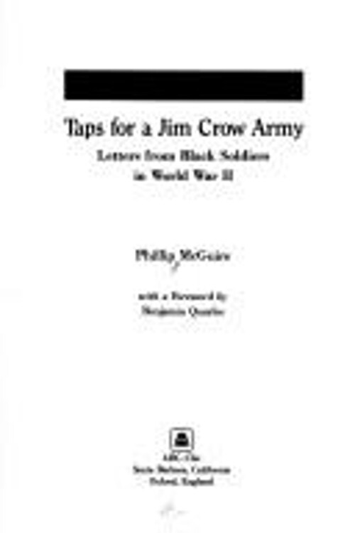 Taps for a Jim Crow Army : Letters from Black Soldiers in World War II ...