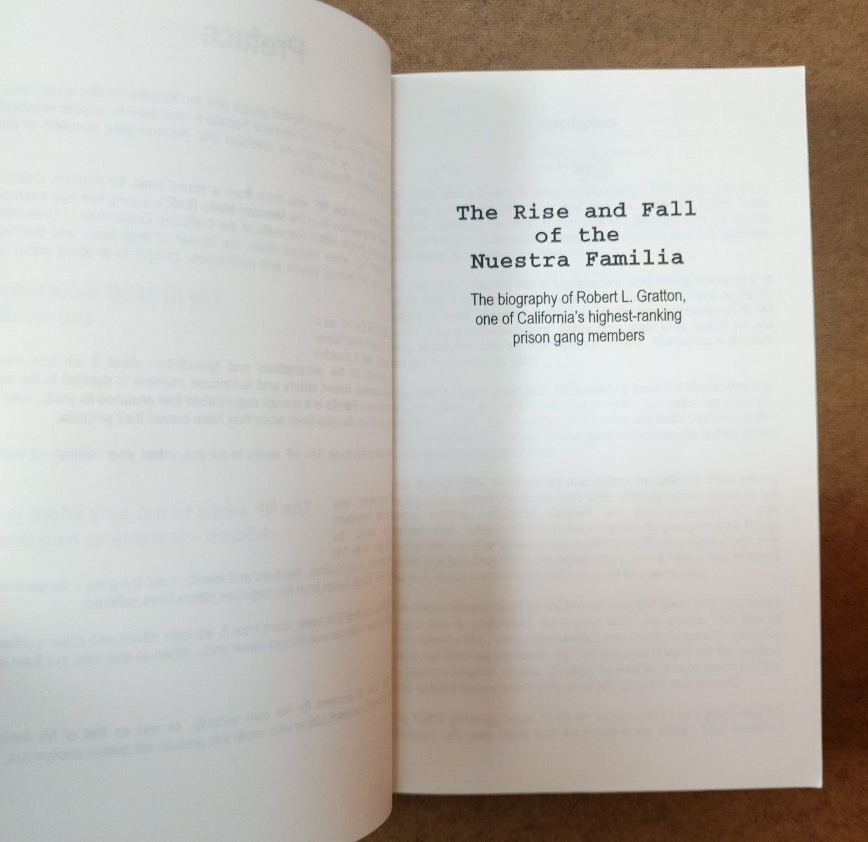 THE RISE AND FALL OF THE NUESTRA FAMILIA Biography of Robert L Gratton ...