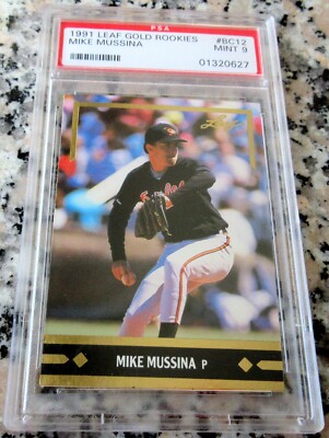 MIKE MUSSINA 1991 LEAF GOLD Rookie Card RC PSA 9 MINT Orioles Yankees ...
