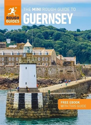 Rough Guides The Mini Rough Guide to Guernsey: Travel Guide with eBo ...