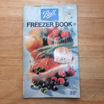 Ball Freezer Book 1973 Vintage Guide Preserving Food Preservation | eBay