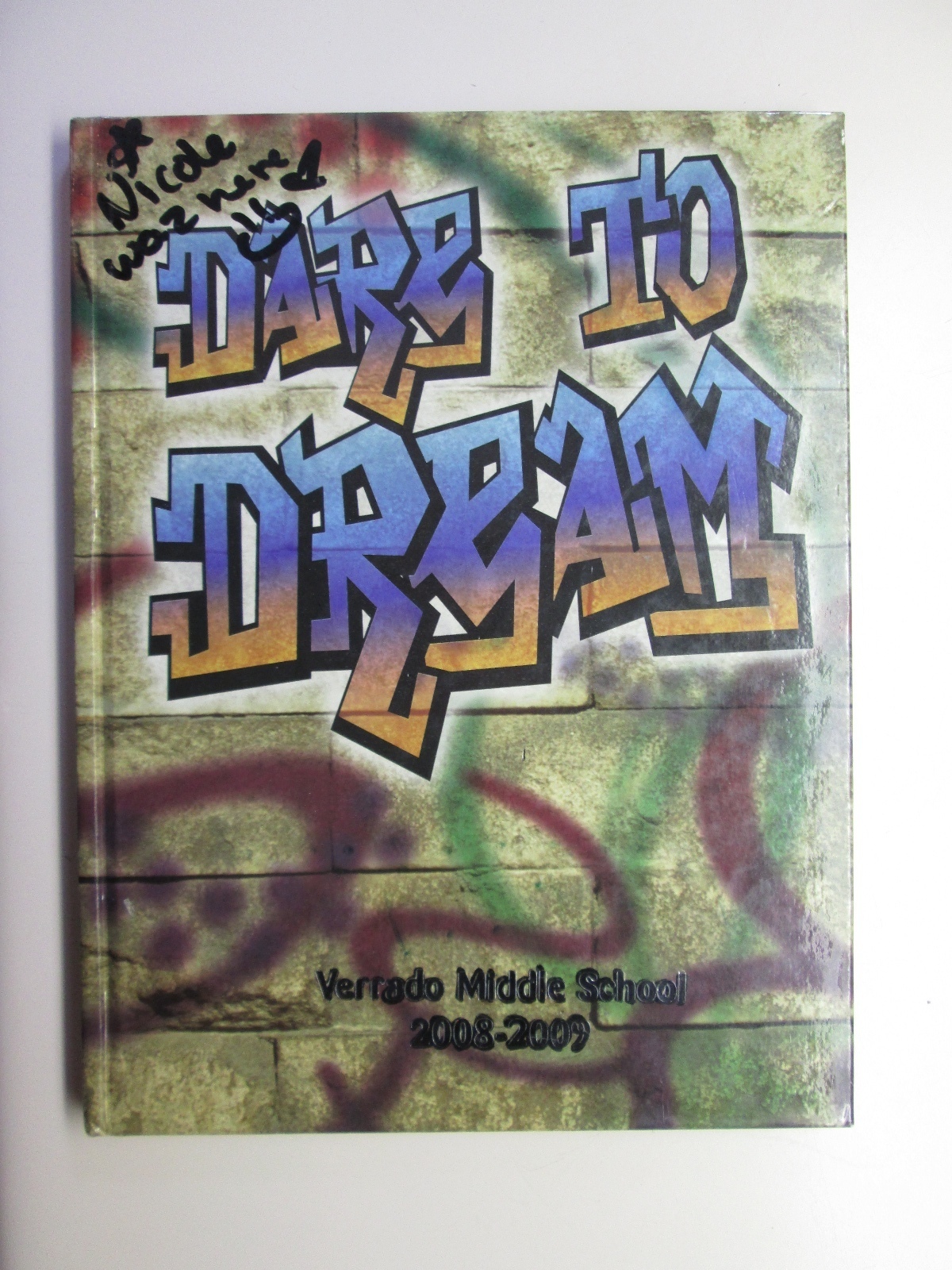 Verrado Middle School 2009 Yearbook 'Dare to Dream' Arizona Memorabilia ...
