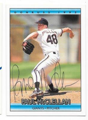 PAUL MCCLELLAN 1992 DONRUSS AUTOGRAPHED SIGNED # 700 SAN FRANCISCO ...