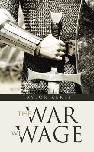War We Wage by Taylor Kerby (2015, Trade Paperback) for sale online | eBay