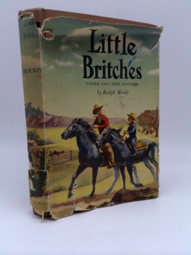 Little Britches: Father and I Were Ranchers by Moody, Ralph | eBay