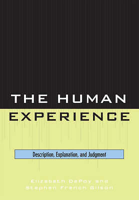 The Human Experience: Description, Explanation and Judgment by ...
