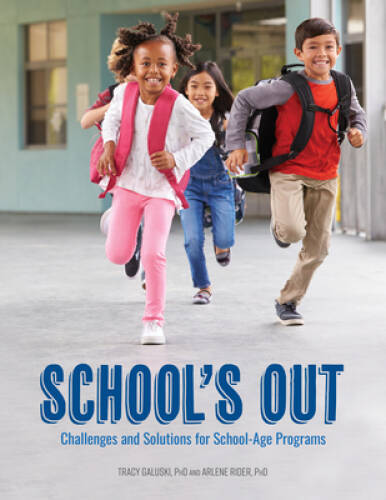 Schools Out: Challenges and Solutions for School-age Programs - GOOD 9780917505294 | eBay