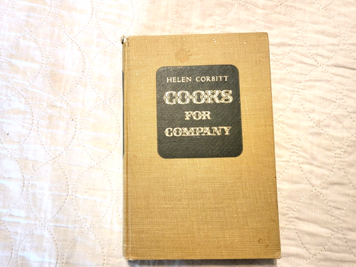 Cooks For Company- Helen Corbitt Hardcover 1974 First Printing C | eBay