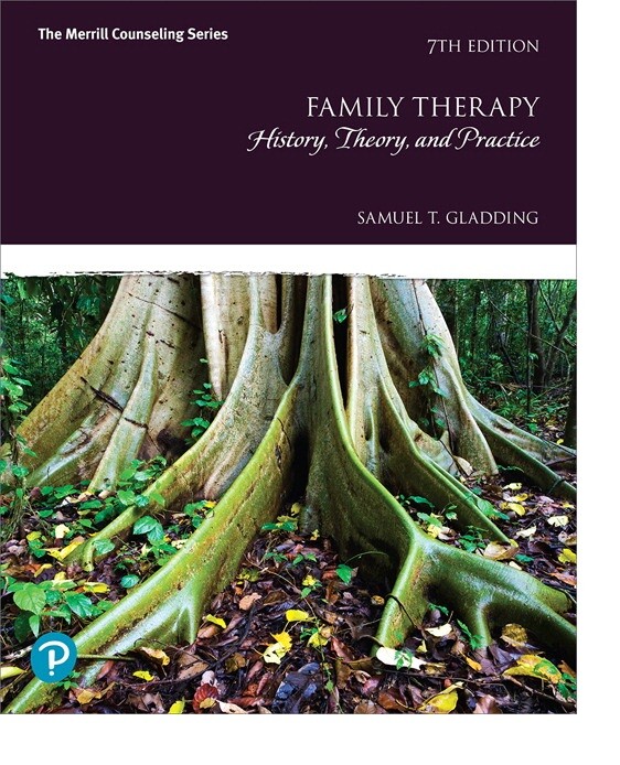 Family Therapy : History, Theory, and Practice by Samuel Gladding (2018 ...