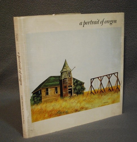 A PORTRAIT OF OREGON by Robert B. Pamplin, 1973 HC w/DJ. OMSI Press | eBay