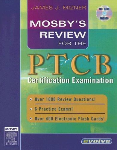 Mosby's Review Ser.: Mosby's Review for the PTCB Certification ...