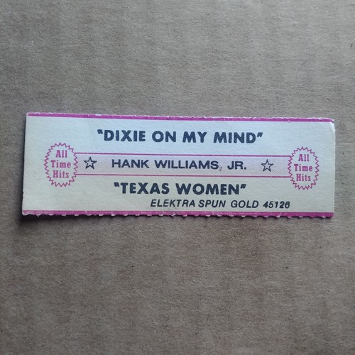 HANK WILLIAMS JR. Dixie On My Mind/Texas Women JUKEBOX STRIP Record 45 ...