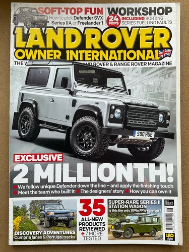 Land Rover Owner International Magazine - August 2015 - 2 Millionth ...
