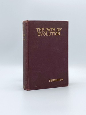 Henry PEMBERTON / Path of Evolution Through Ancient Thought and Modern ...