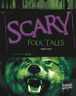 Megan Kopp Scary Folktales (Gebundene Ausgabe) Scary Stories | eBay.de