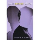 First Person Plural - Hardcover By BEIERLE, ANDREW W.M. - GOOD | eBay