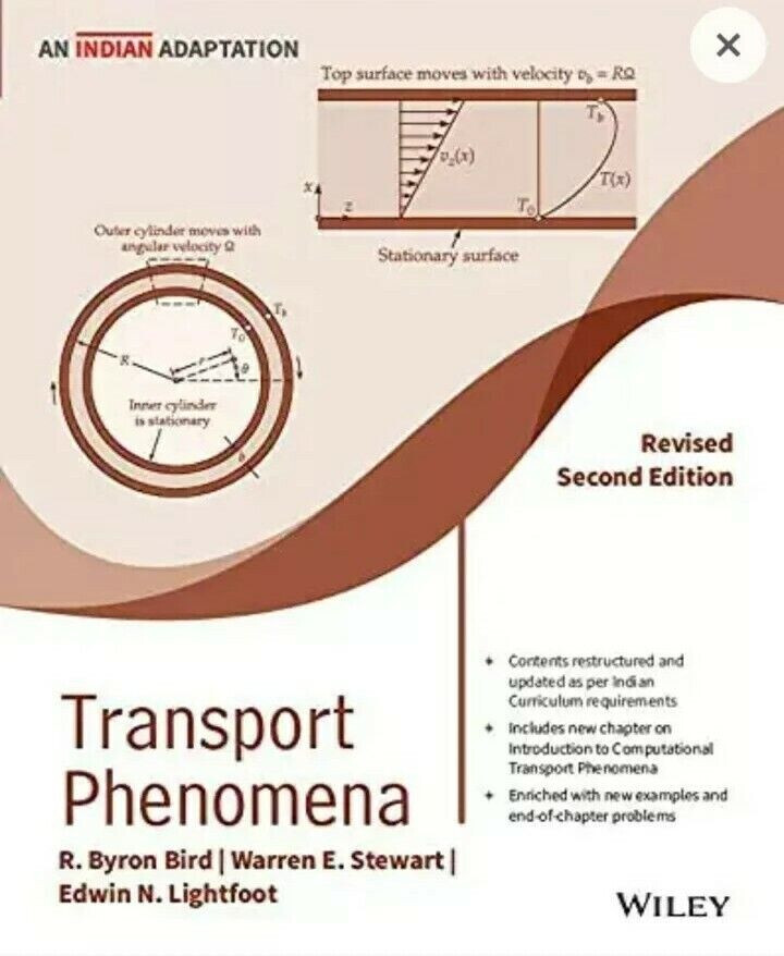 Transport Phenomena by R. Byron Bird, Edwin N. Lightfoot and Warren E ...